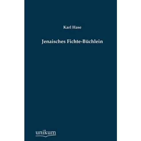Jenaisches Fichte-Buchlein Paperback, Unikum - 가격 변동 추적 그래프 - 역대가