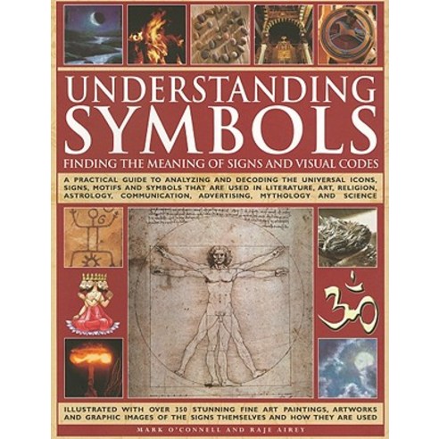 Understanding Symbols: Finding the Meaning of Signs and Visual Codes: A ...