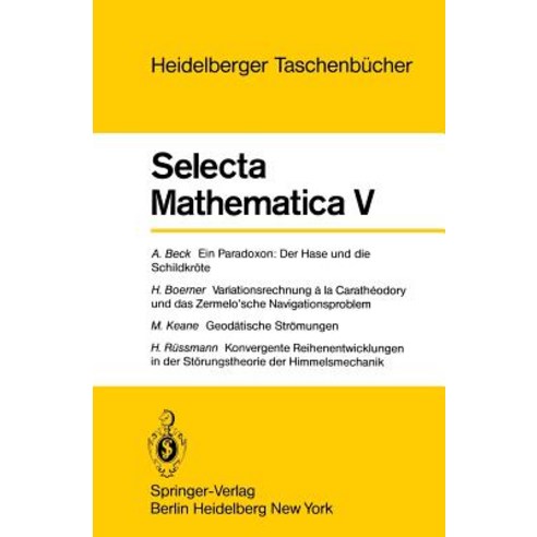 Selecta Mathematica V: Ein Paradoxon Der Hase Und Die Schildkrote. Variationsre