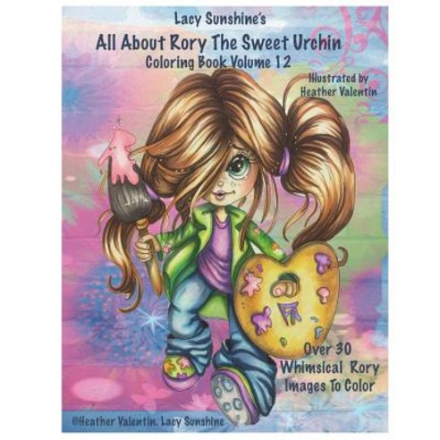 Lacy Sunshine''s All about Rory the Sweet Urchin Coloring Book Volume ...