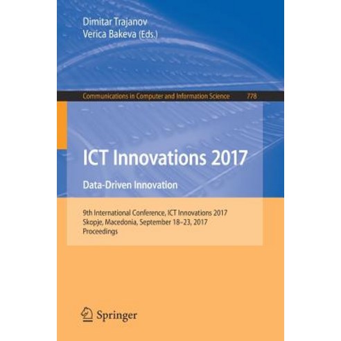 Ict Innovations 2017: Data-Driven Innovation. 9th International Conference Ict Innovations 2017 ...