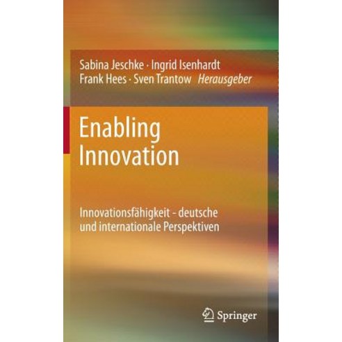 Enabling Innovation: Innovationsfahigkeit - Deutsche Und Internationale ...
