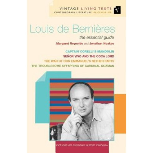 Louis de Bernieres: The Essential Guide to Contemporary Literature ...