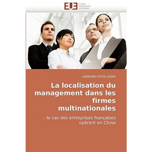 La Localisation Du Management Dans Les Firmes Multinationales, Univ ...