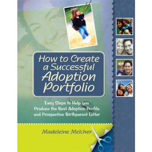 How to Create a Successful Adoption Portfolio: Easy Steps to Help You ...