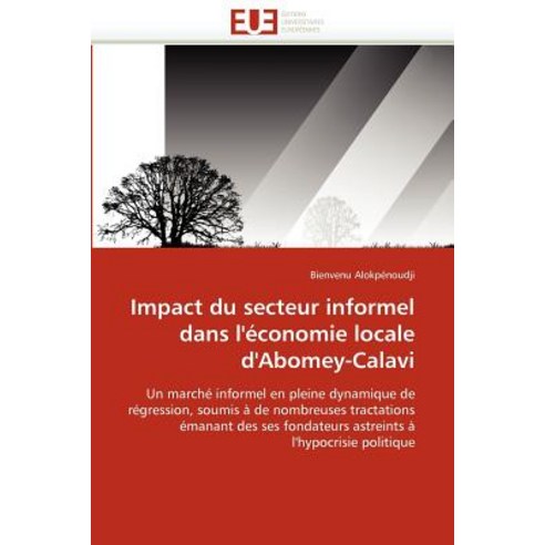 Impact Du Secteur Informel Dans L''''Economie Locale D''''Abomey-Calavi ...