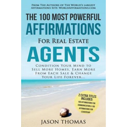 Affirmation the 100 Most Powerful Affirmations for Real Estate Agents 2 ...