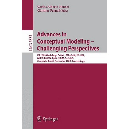 Advances in Conceptual Modeling - Challenging Perspectives: ER 2009 ...