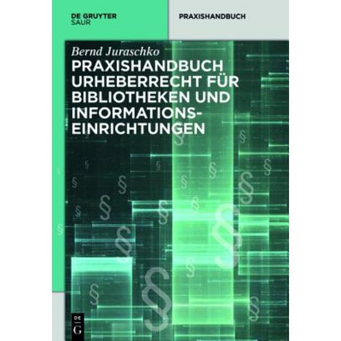 Praxishandbuch Urheberrecht F r Bibliotheken Und Informationseinrichtungen Hard