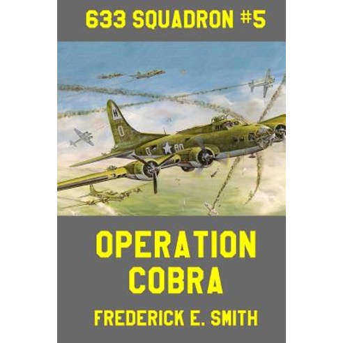 Operation Cobra Paperback, Createspace Independent Publishing Platform ...