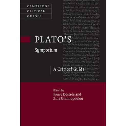Plato''s Symposium: A Critical Guide Hardcover, Cambridge University ...