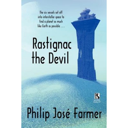 Rastignac the Devil / Despoilers of the Golden Empire (Wildside Double ...