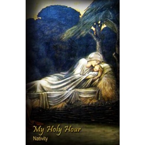 My Holy Hour - Nativity: A Devotional Prayer Journal Paperback, Holy ...