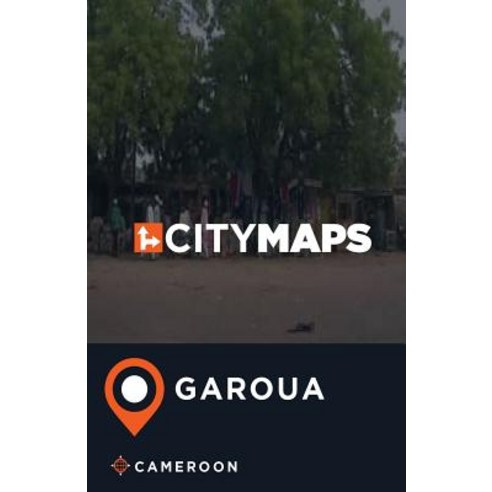 City Maps Garoua Cameroon Paperback, Createspace Independent Publishing ...