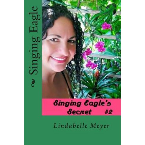 Singing Eagle Paperback, Createspace Independent Publishing Platform ...