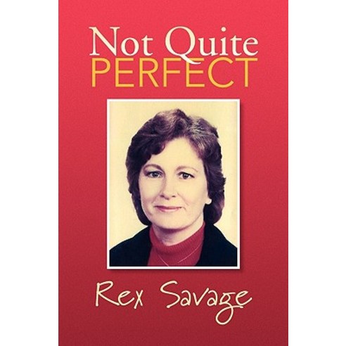 Not Quite Perfect Paperback, Xlibris Corporation - 가격 변동 추적 그래프 - 역대가