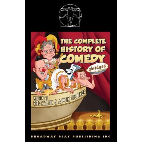 The Complete History of Comedy (Abridged) Paperback, Broadway Play ...