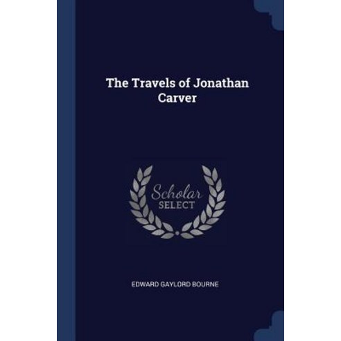 The Travels of Jonathan Carver Paperback, Sagwan Press - 가격 변동 추적 그래프 - 역대가