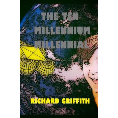 The Ten Millennium Millennial Paperback, Createspace Independent ...