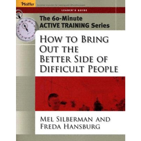 How to Bring Out the Better Side of Difficult People Paperback ...
