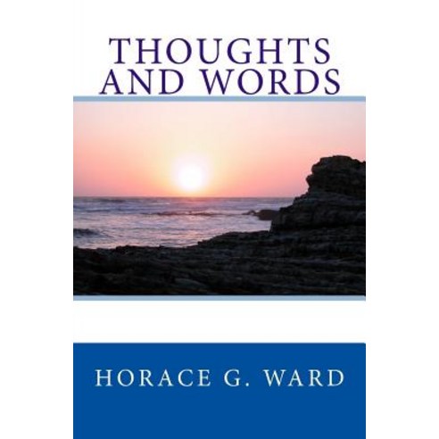 Thoughts and Words Paperback, Createspace Independent Publishing ...