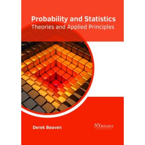 Probability and Statistics: Theories and Applied Principles Hardcover ...