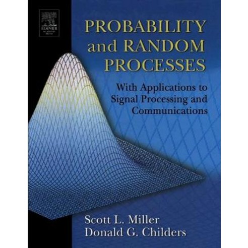 Probability and Random Processes: With Applications to Signal Processing and Co